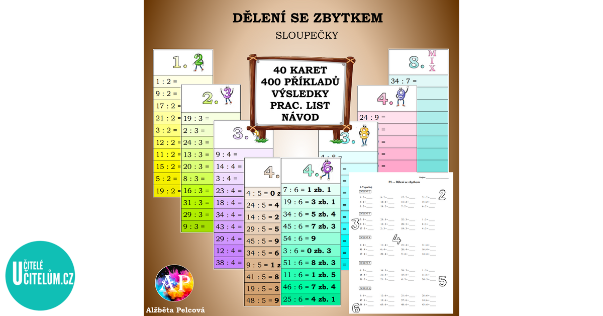 DĚLENÍ SE ZBYTKEM (sloupečky) - Matematika | UčiteléUčitelům.cz